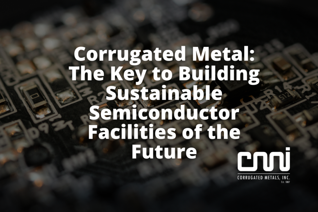 Semiconductor Construction Archives | Corrugated Metals